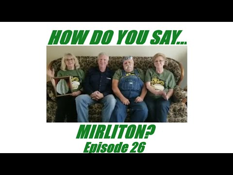 How Do You Say Mirliton? - Episode 26 - with Special Guest the Children of Ishreal Thibodeaux