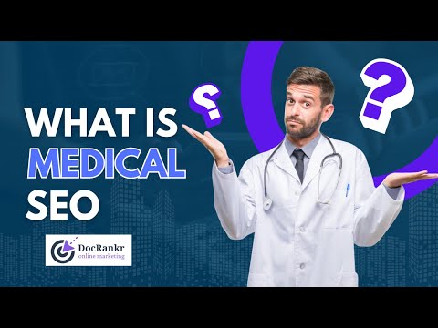 What is Medical SEO? Boost Your Medical Practice with Expert Marketing! UAE 🇦🇪