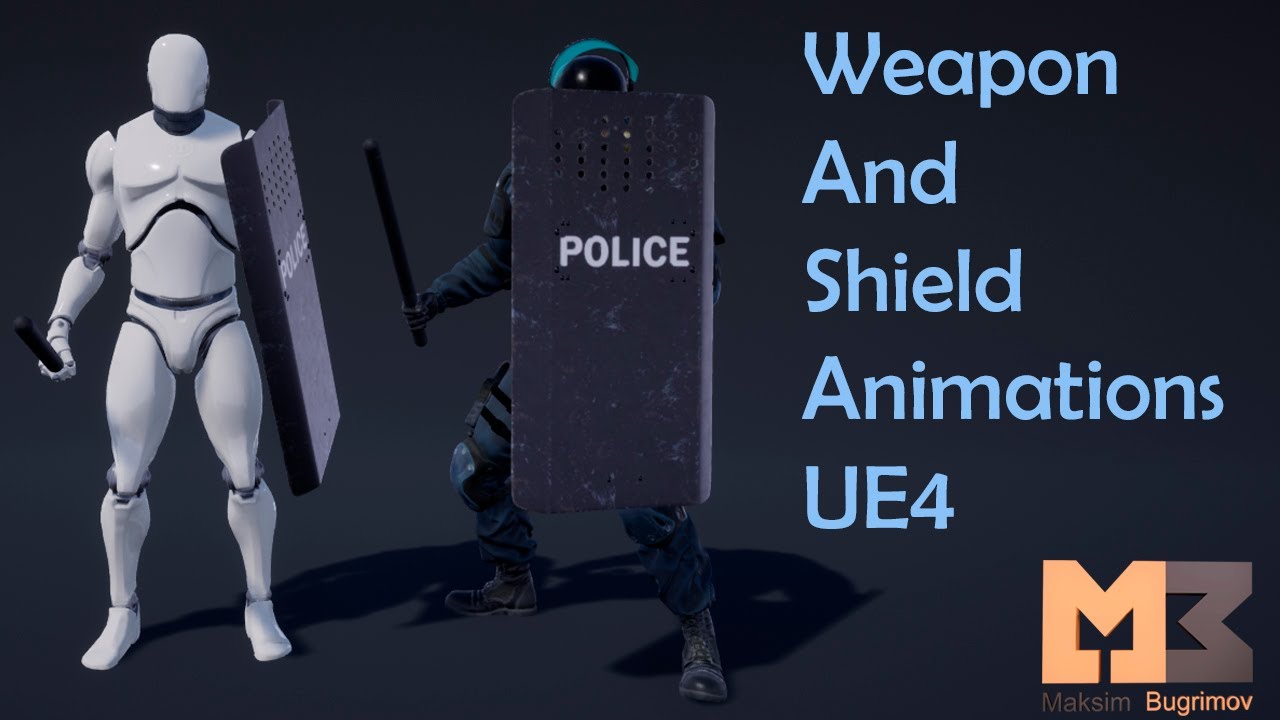 Weapon And Shield Animations In UE4