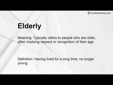 Elderly Meaning