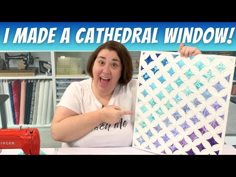 Learn How to Make a Cathedral Window Quilt!