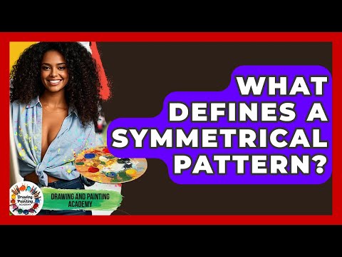 What Defines A Symmetrical Pattern? - Drawing and Painting Academy