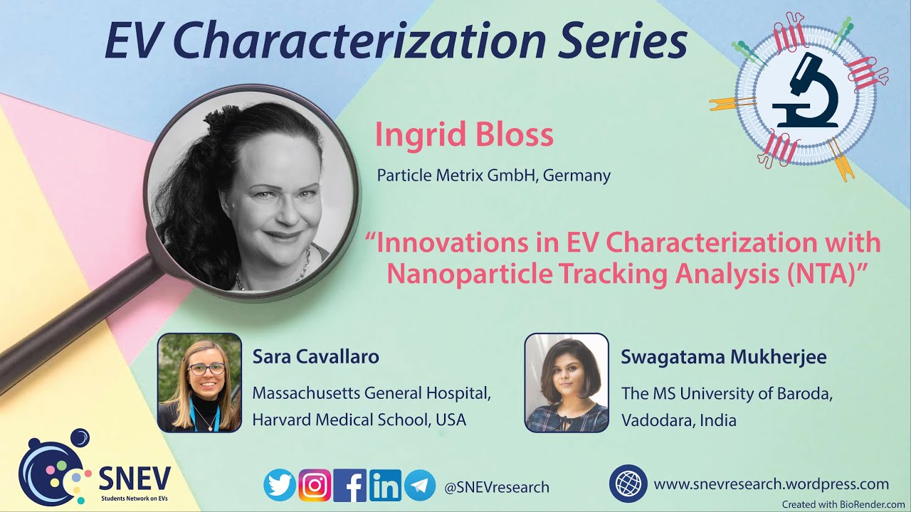 SNEV Characterization Series: Nanoparticle Tracking Analysis: Powerful Tool for EV Characterization