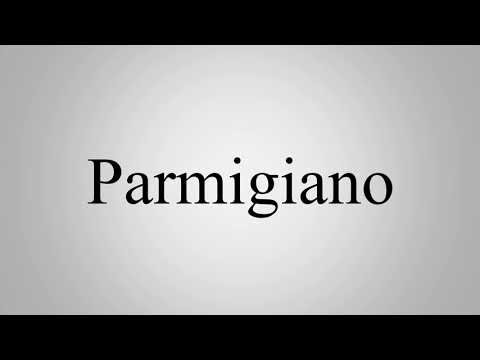 Learn How To Pronounce Parmigiano