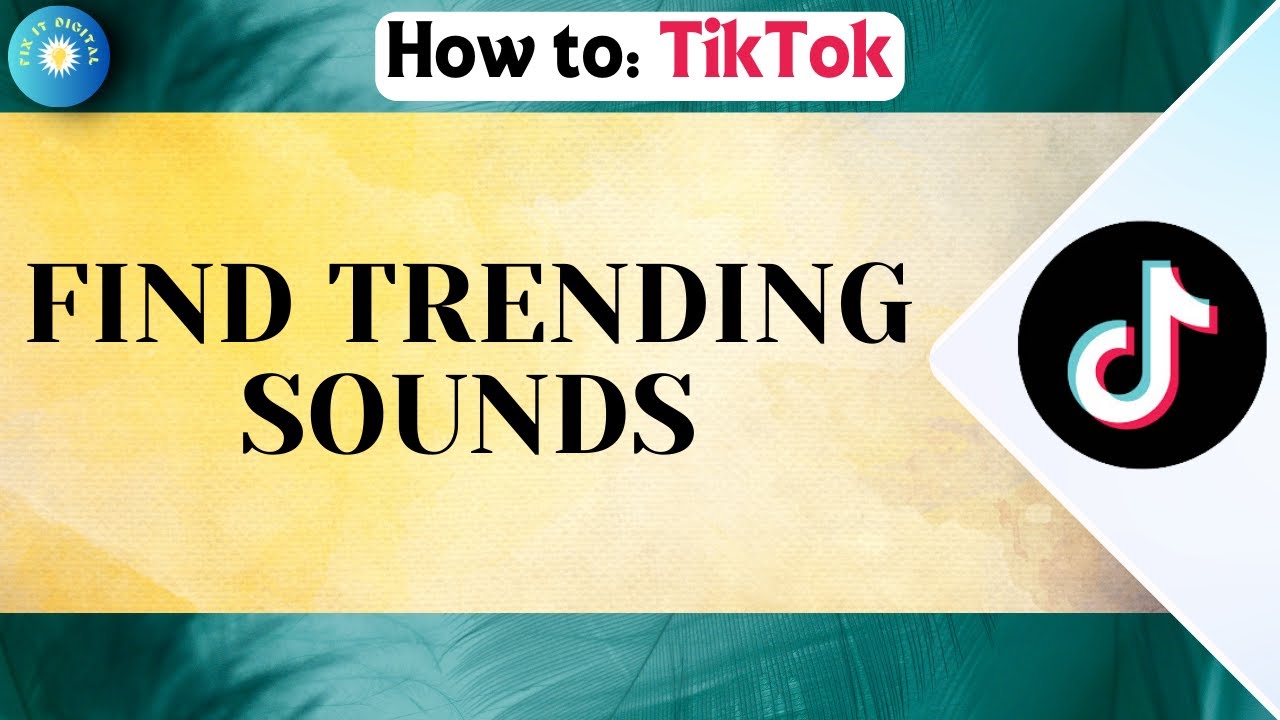 How to Find TikTok Trending Sounds | Quick & Easy Method