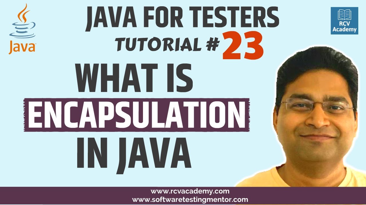 Java for Testers #23 - Encapsulation in Java | Data Hiding in Java