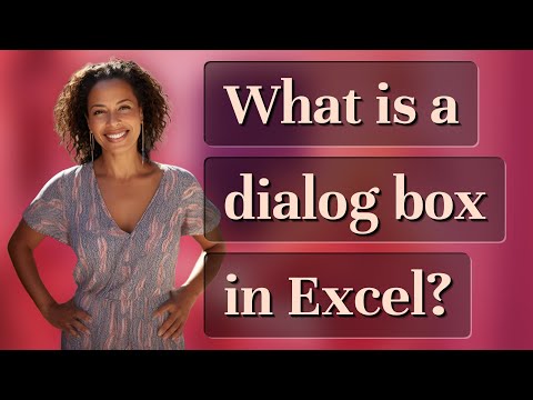 What is a dialog box in Excel?