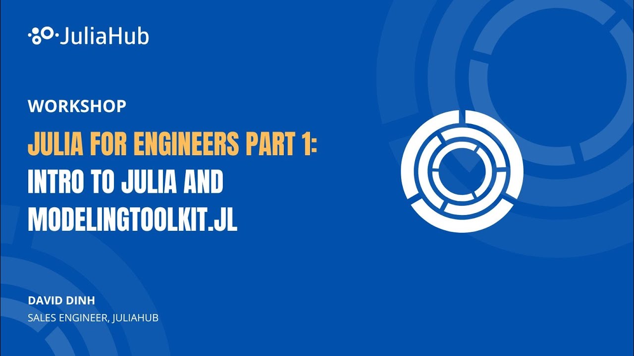 Julia for Engineers Part 1 Intro to Julia and ModelingToolkit