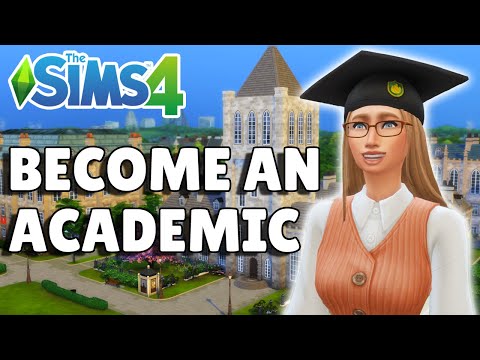 How To Play As An Academic | The Sims 4 Guide