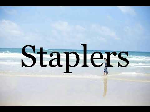 How To Pronounce Staplers🌈🌈🌈🌈🌈🌈Pronunciation Of Staplers