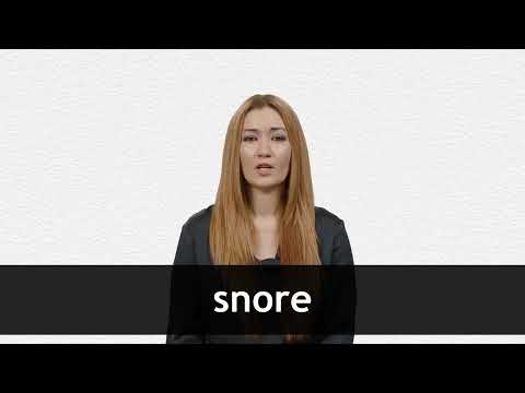 SNORE definition and meaning | Collins English Dictionary