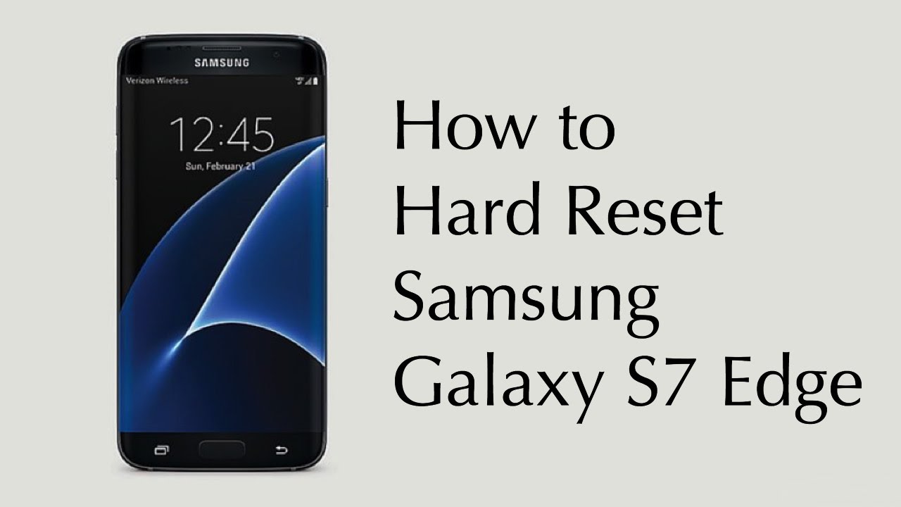 Samsung S7 Edge Hard Reset (g935)