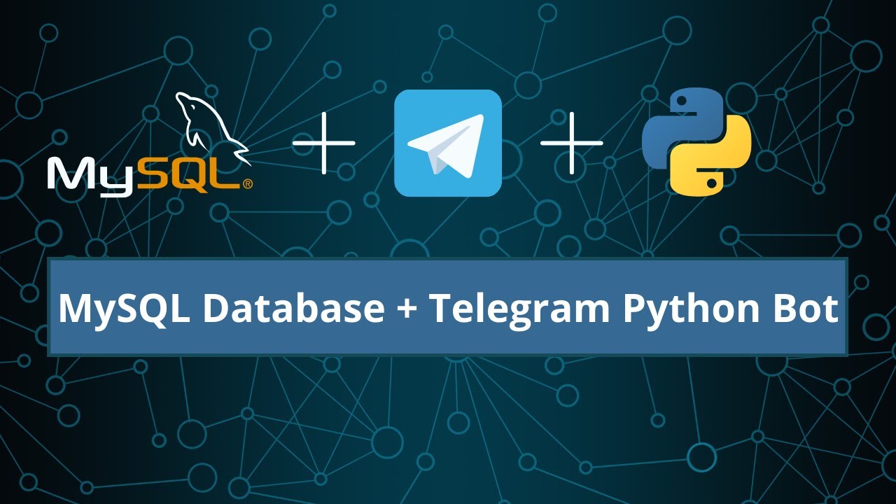Connect a MySQL Database to a Telegram Bot using Python (CRUD operations)