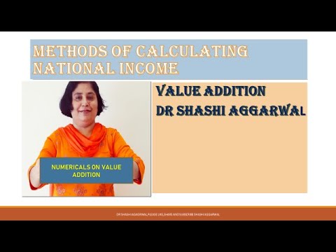NUMERICAL ON VALUE ADDITION/ METHODS OF CALCULATING NATIONAL INCOME