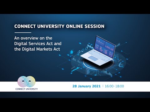 An overview on the Digital Services Act and the Digital Markets Act | CONNECT University