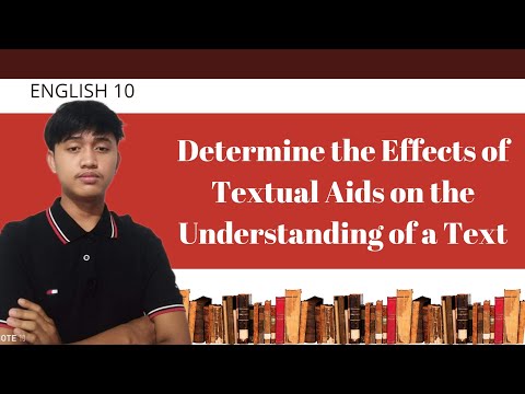 Determine the Effects of Textual Aids on the Understanding of a Text