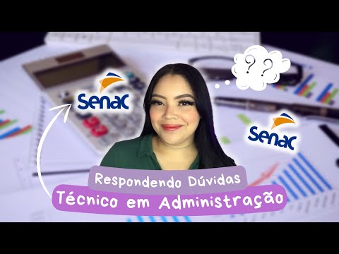 CURSO TÉCNICO DE ADMINISTRAÇÃO NO #SENAC💖