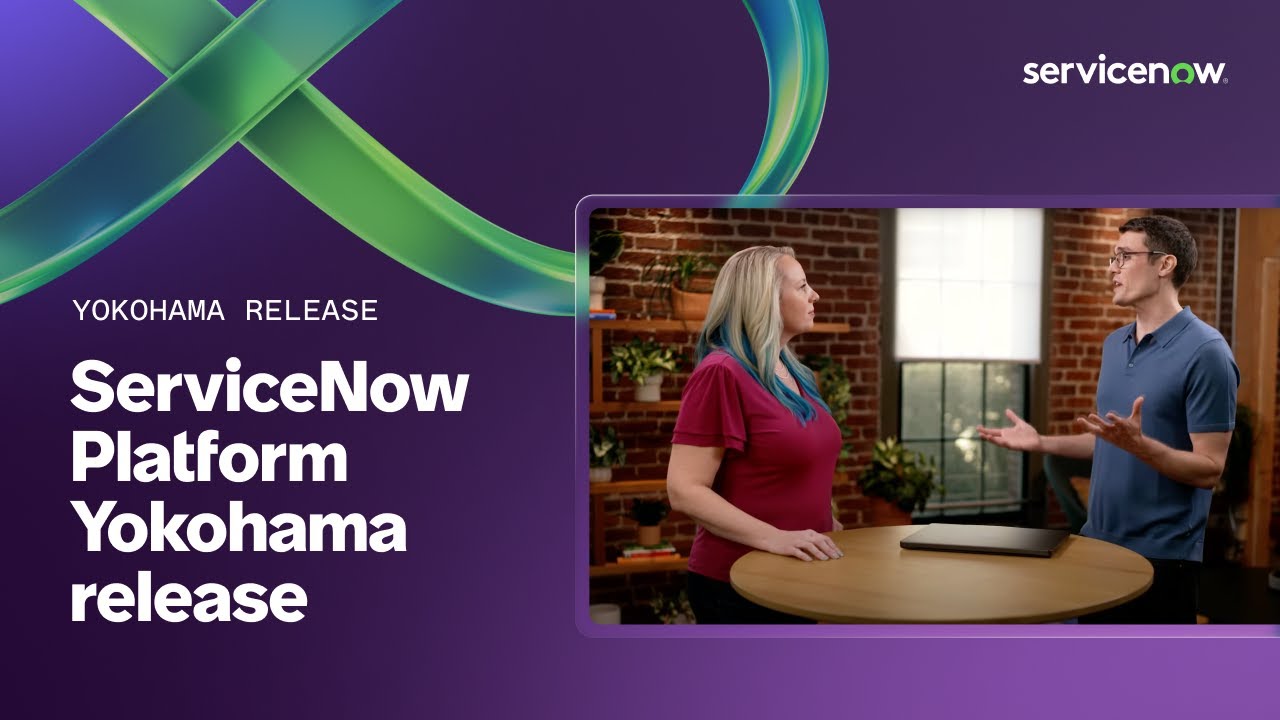 ServiceNow Platform Yokohama release