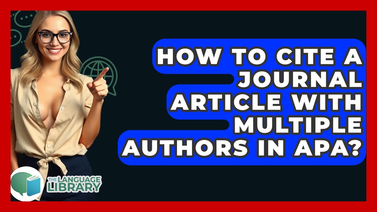 How To Cite A Journal Article With Multiple Authors In APA? - The Language Library