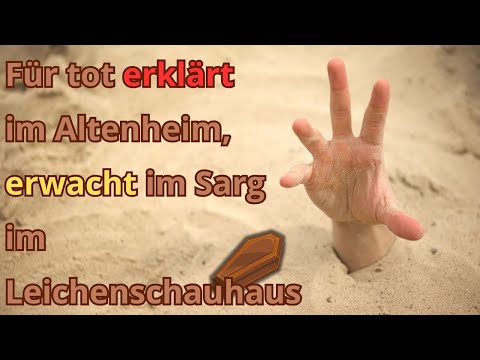 Für tot erklärt im Altenheim: Sie erwacht im Sarg im Leichenschauhaus.