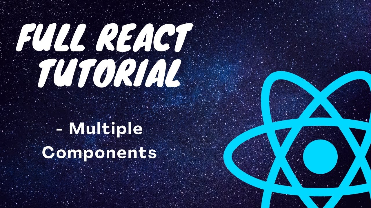 Full React Tutorial #5   Multiple Components | IndiaBees