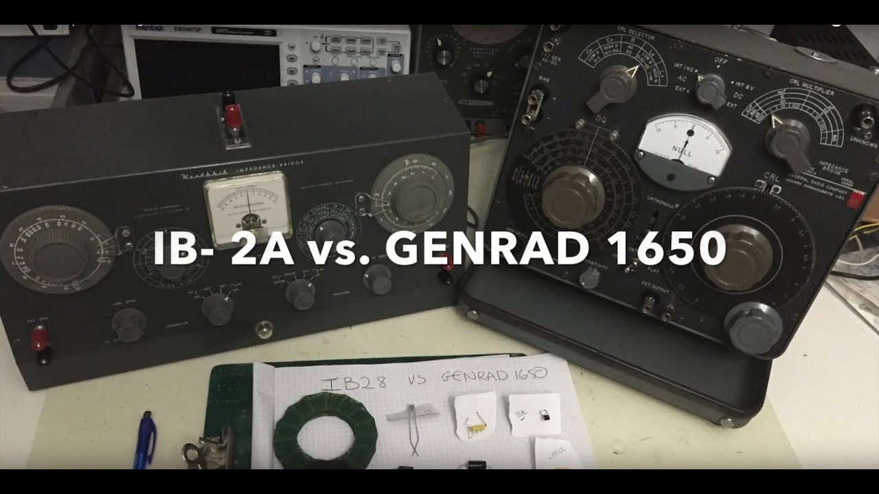 Heathkit Impedance Bridge IB-2A versus Genrad 1650A
