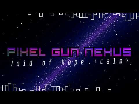 "Void of Hope (calm)" - Pixel Gun Nexus Soundtrack