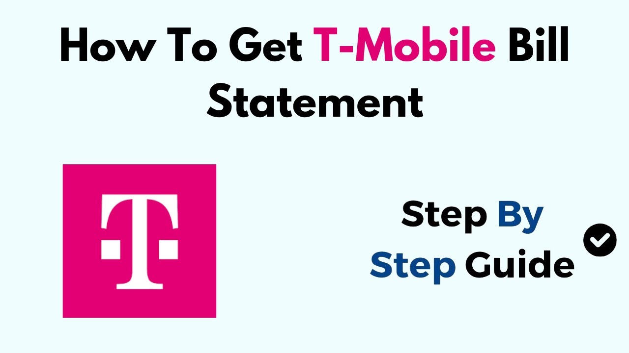 How To Get T-Mobile Bill Statement