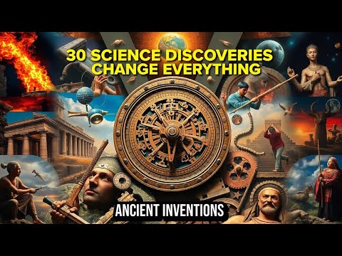 30 Science Discoveries in Ancient Times That Changed History | Science & History