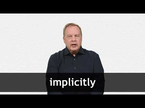 IMPLICITLY definition in American English | Collins English Dictionary
