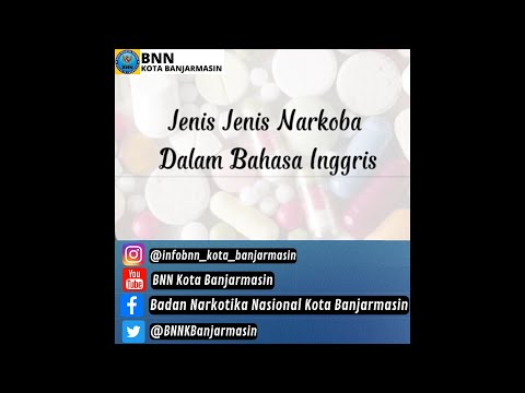 Jenis-Jenis Narkoba Dalam Bahasa Inggris
