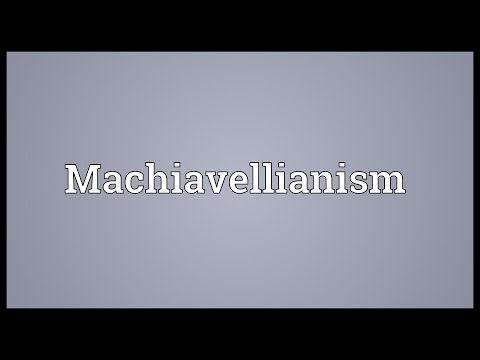 Machiavellianism Meaning