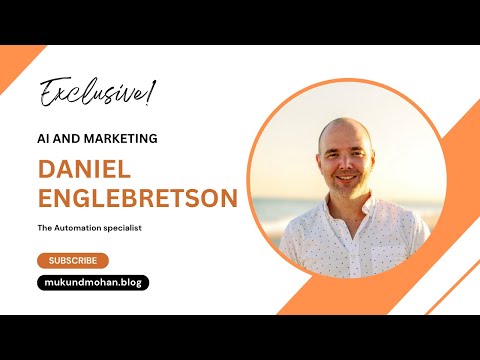 AI, automation and the future of marketing with Daniel Englebretson