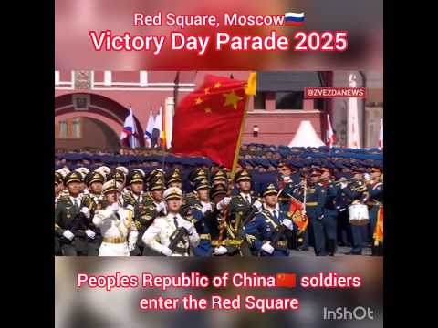 Moscow🇷🇺 - Victory Day Parade 2025 p9 - People's Republic of China 🇨🇳 Soldiers enter Red Square