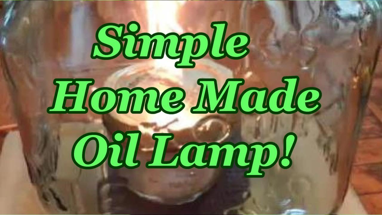 Simple Home Made Oil Lamp