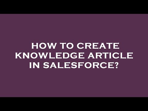 How to create knowledge article in salesforce?