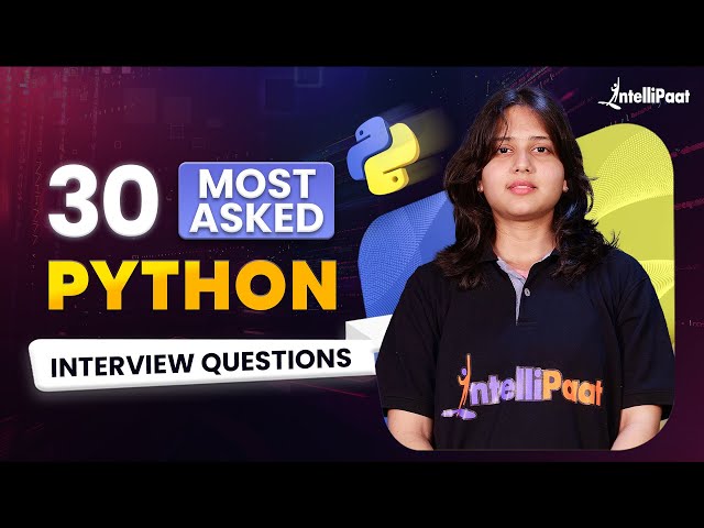 Mastering Python: The 30 Most Asked Interview Questions for 2025 ...