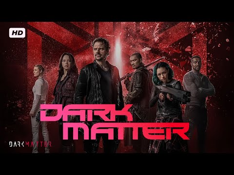 Dark Matter (2015) S02: Episode 12 | Sci-Fi Television Series [720p] - Darkmattor Television