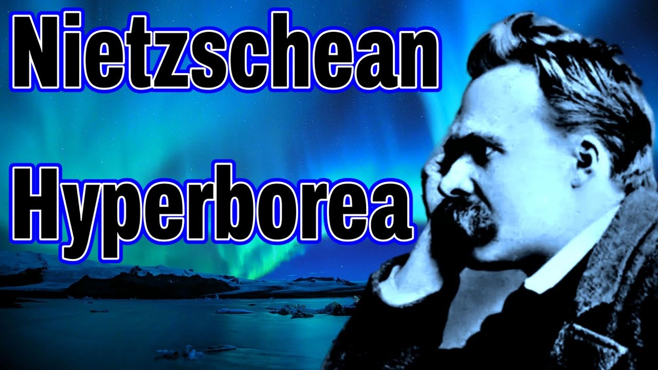 Nietzschean Hyperborea