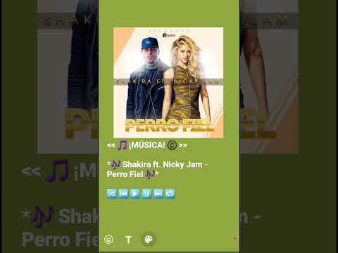 Shakira ft. Nicky Jam - Perro Fiel (Música🎵) ¡Mis clips!©️