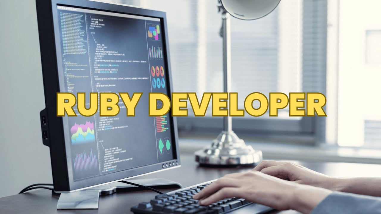What is the role of a Ruby Developer ? | Career Guide - Job Description - Responsibilities