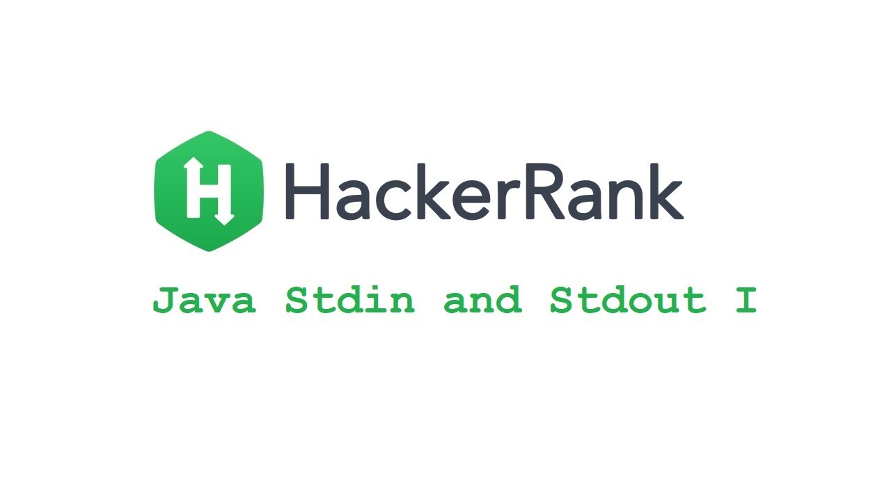 Java Stdin and Stdout I || Java || HackerRank || Code Only