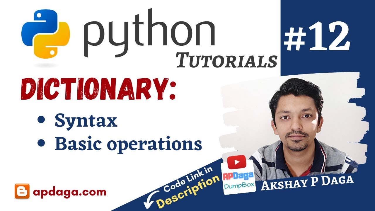 Python #12: DICTIONARY | Tutorial by APDaga
