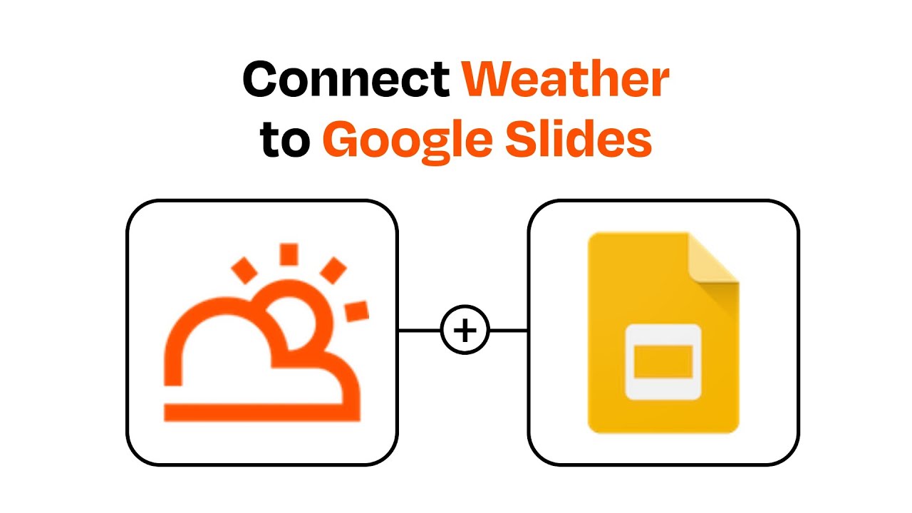 How to Connect Weather to Google Slides - Easy Integration