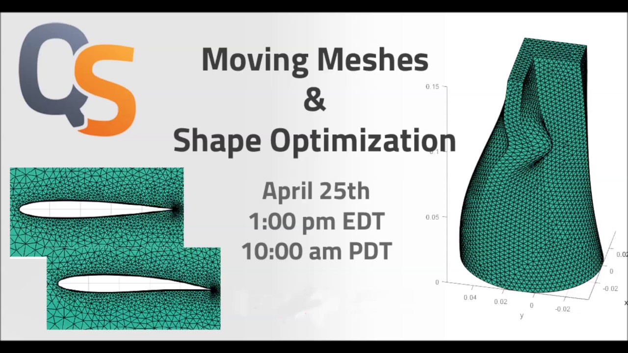 Moving Meshes & Shape Optimization - QuickerSim Webinar