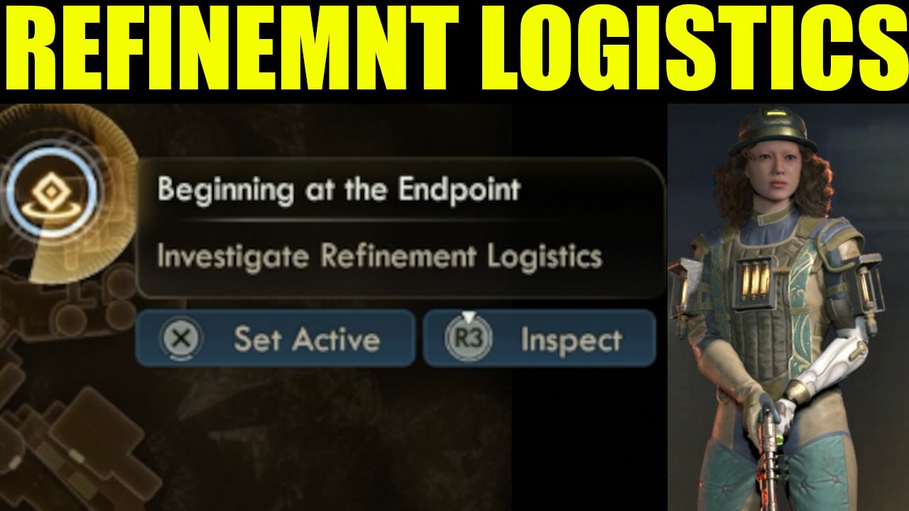 The outer worlds 2 - how to investigate refinement logistics | beginning an endpoint guide