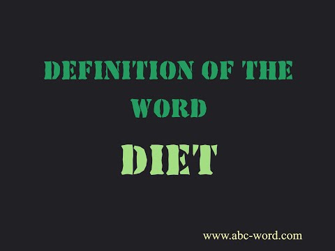 Definition of the word "Diet"