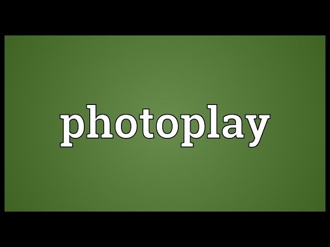 Photoplay Meaning