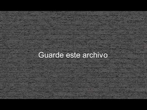 How to say Save This File in Spanish