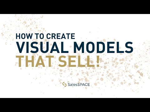 How To Create Visual Models That Sell